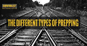 How to Be a Prepper: The Different Types of Prepping