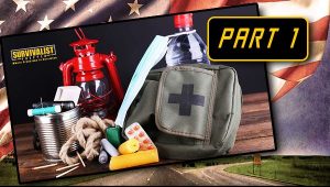 Important Prepping Supplies Part 1 - Survivalist Prepper